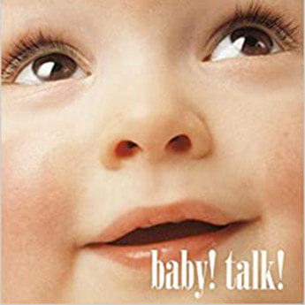 Baby! Talk! – Head Start/Early Head Start